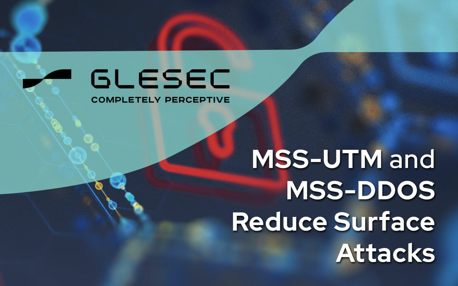 Unified Threat Managed Service (MSS-UTM) and Managed Attack Protection ...